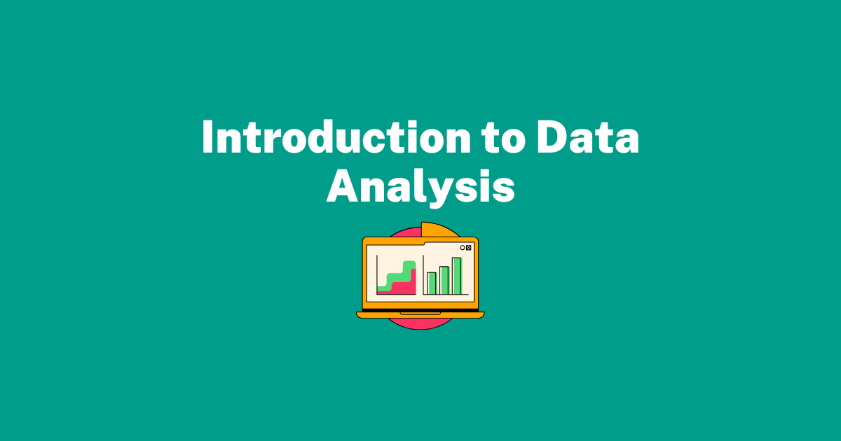 Enroll Introduction to Data Analysis: - MUNUHZMIND: Data Analytics, Data Science & AI Skills