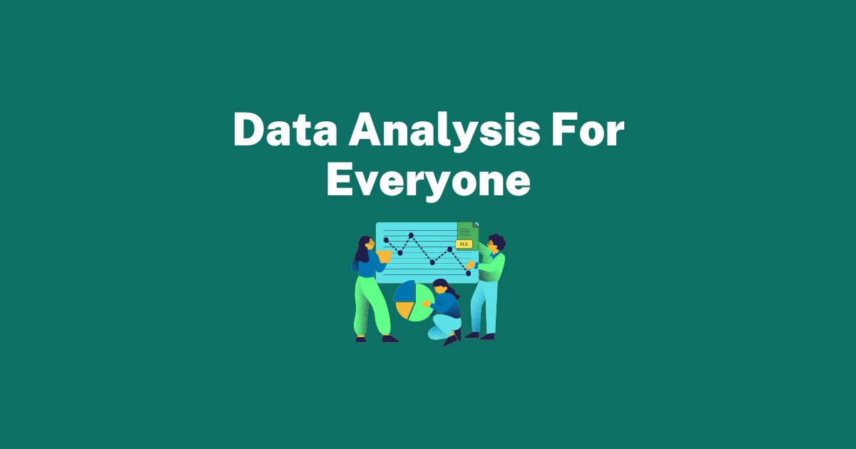 Enroll Data Analysis For Everyone: From Zero to Insights (Excel) - MUNUHZMIND: Data Analytics ...